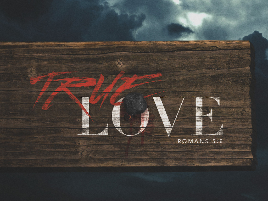 What is True Love? - True North Church
